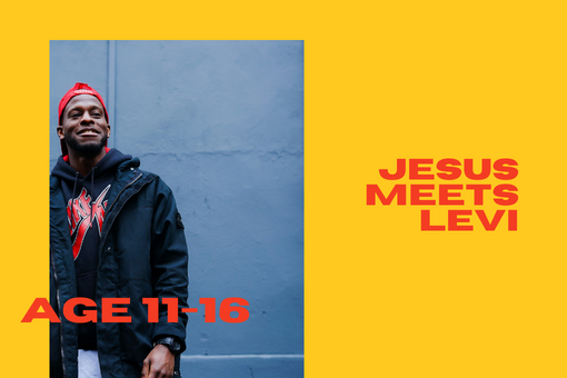 Jesus meets Levi | Issues | NexGen