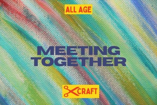 Craft: Meeting Together | Issues | NexGen